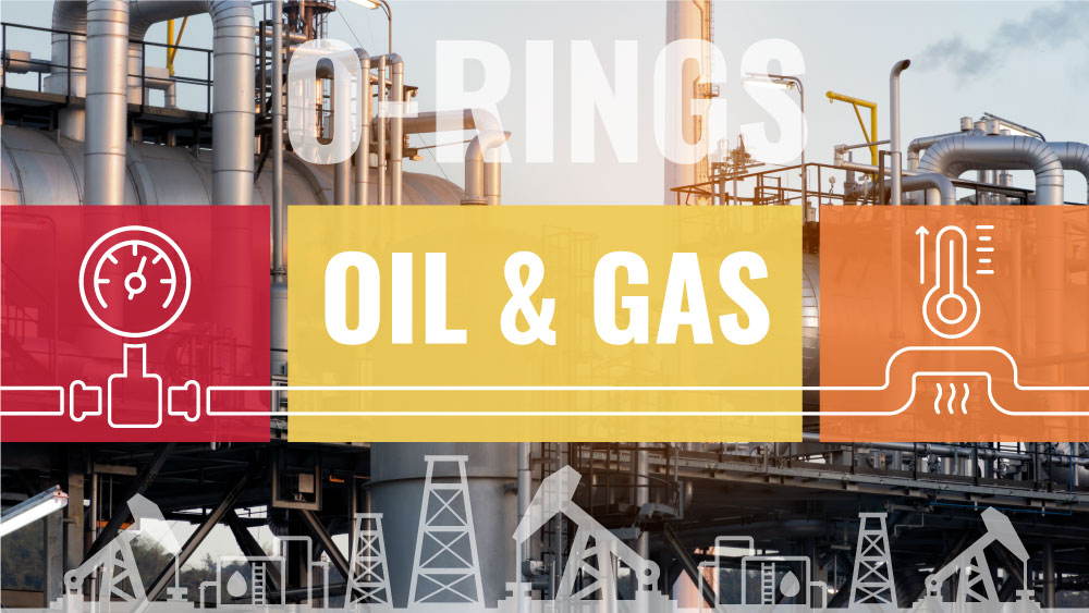O-Rings: Under Pressure in Oil & Gas | Global O-Ring and Seal