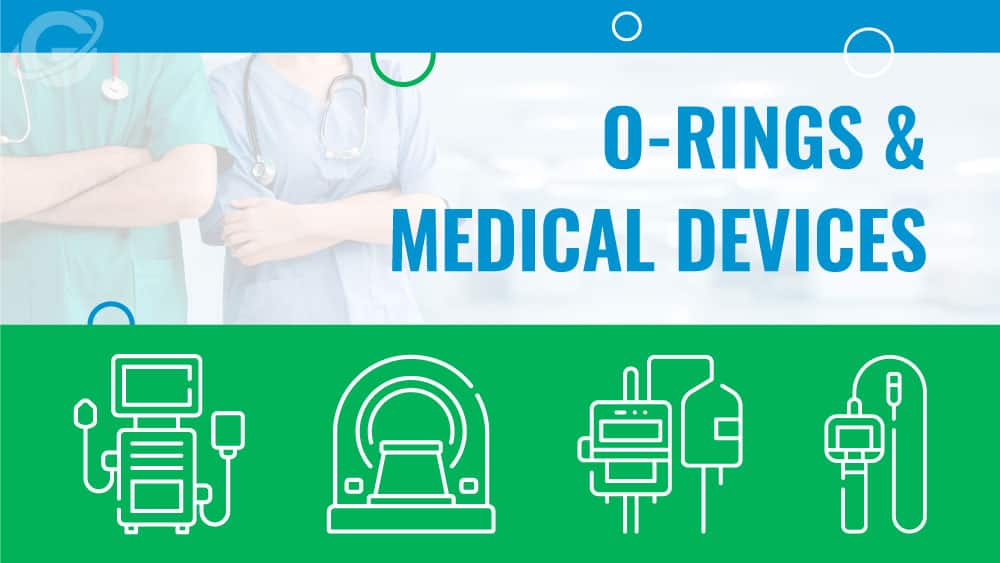 Sealing Solutions in Medical Devices | Global O-Ring and Seal